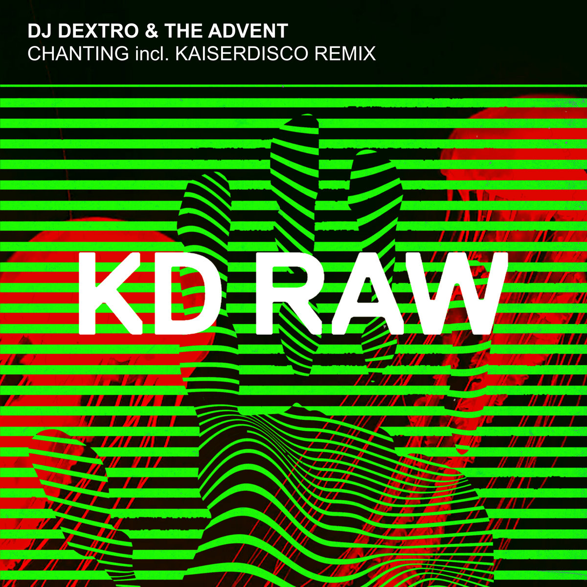 Chanting (Kaiserdisco Remix) - KD RAW 119 | The Advent, DJ Dextro | Kaiserdisco