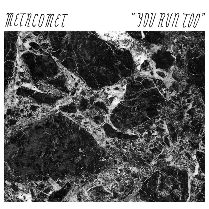 You Run Too METACOMET you-run-too-metacomet