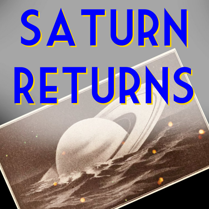 Saturn Returns | Matthew Billman