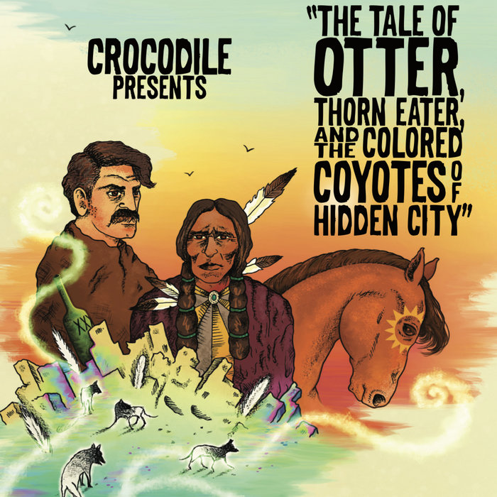 The Tale Of Otter, Thorn Eater, And The Colored Coyotes Of Hidden City ...