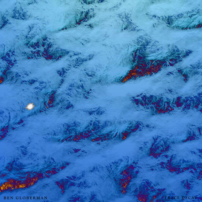 Trace Decay | Ben Globerman