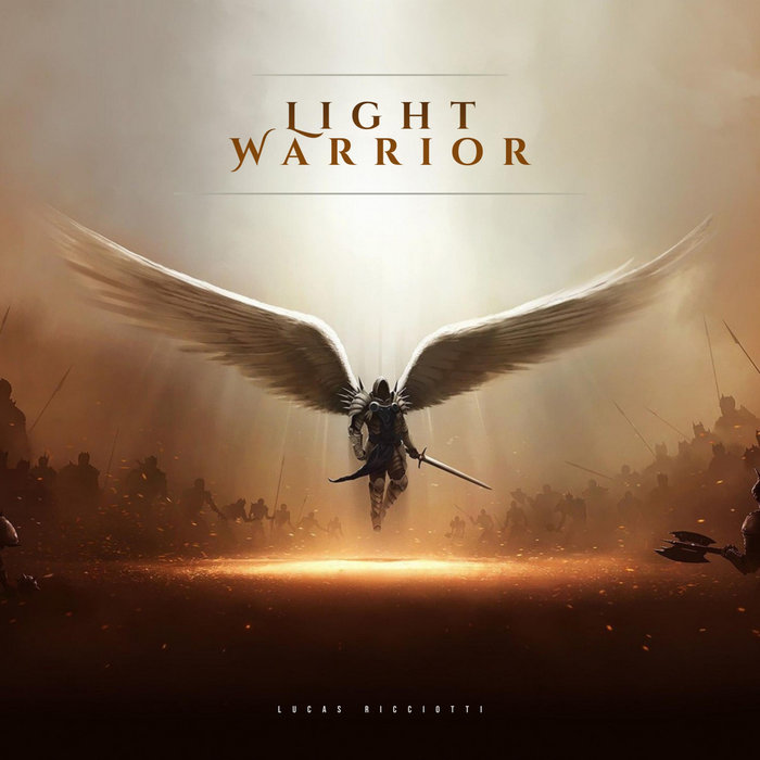 Light Warrior | Lucas Ricciotti