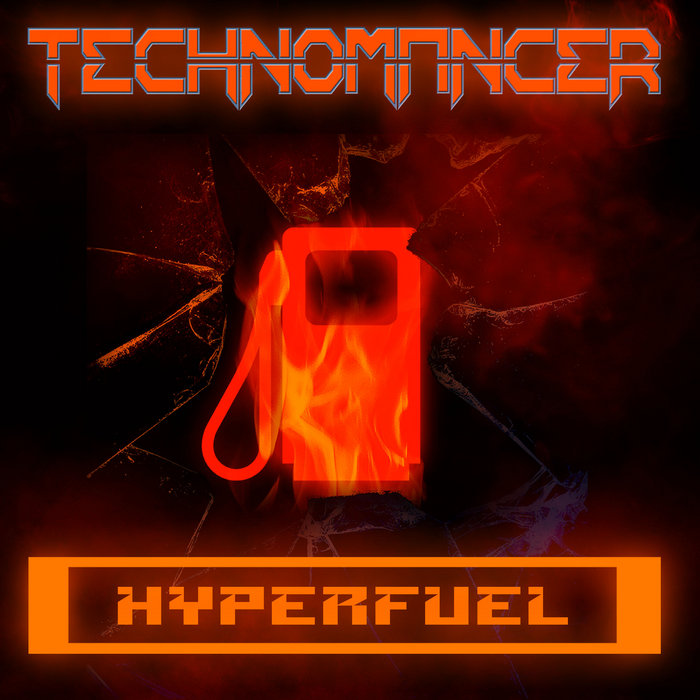 Hyperfuel | Technomancer