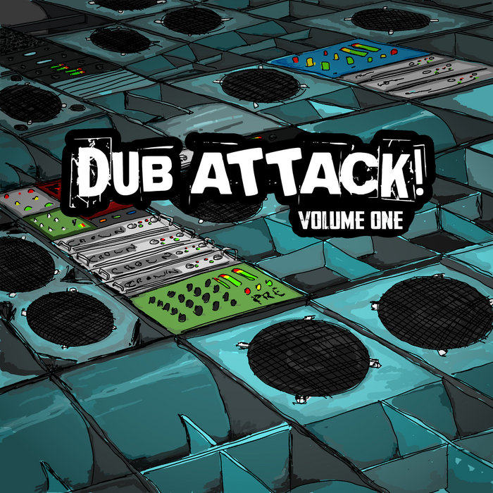 Dub Attack Volume one | Dub Attack
