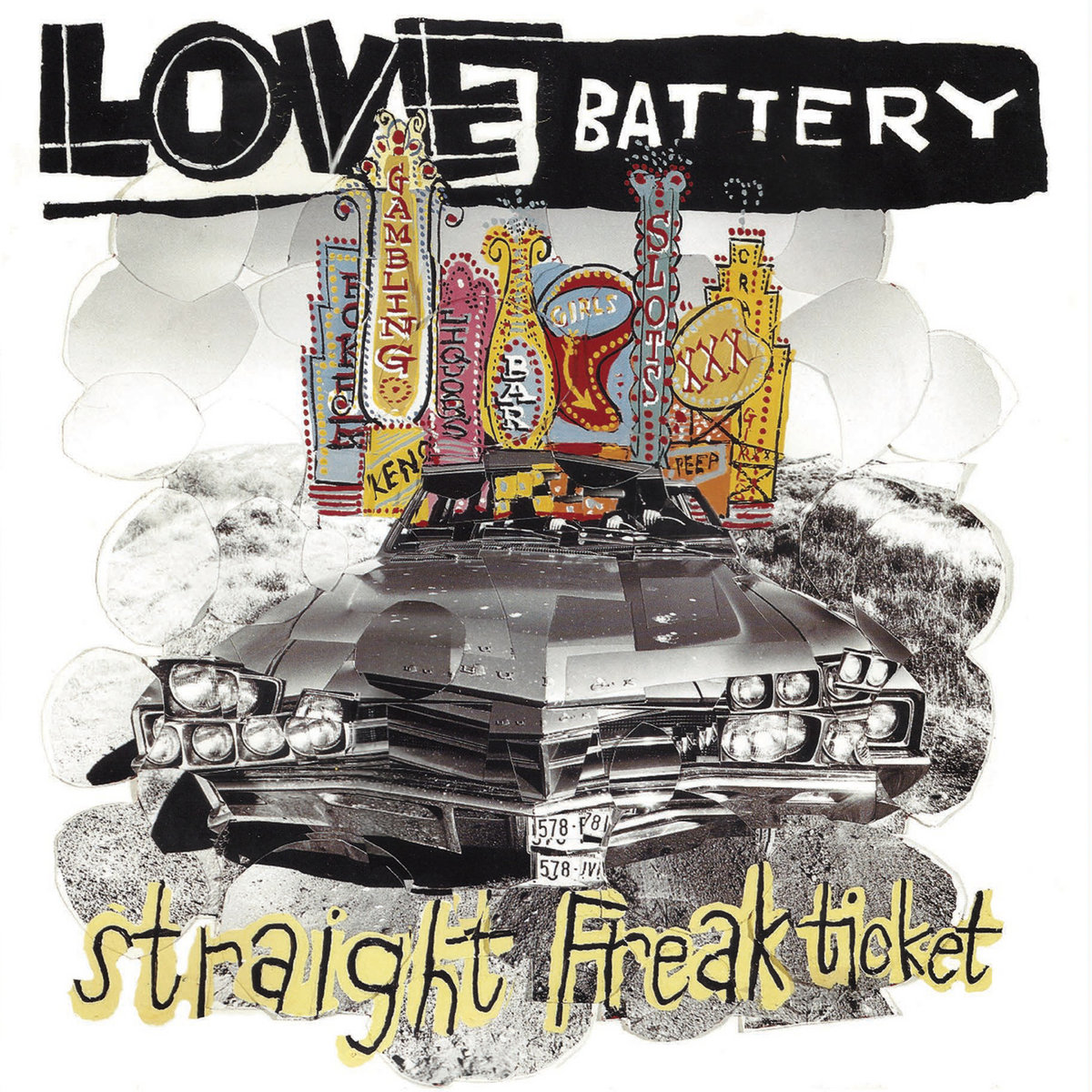 Straight Freak Ticket (LP) | Love Battery | Bang! Records