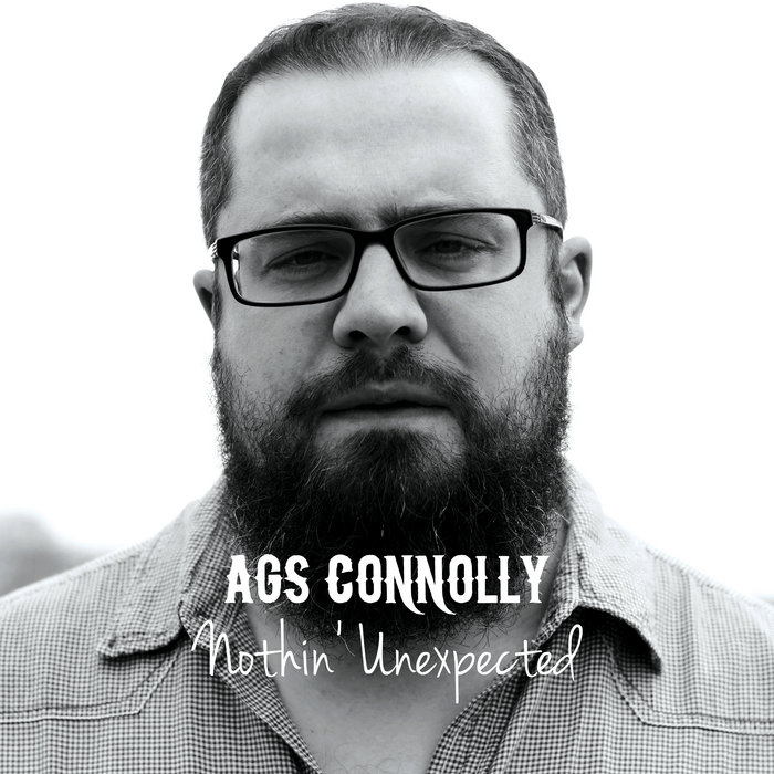 Nothin' Unexpected | Ags Connolly