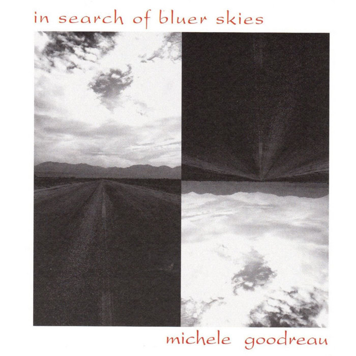 In Search of Bluer Skies | Michele (Goodreau) Ryan | Michele G Ryan