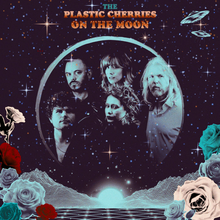 The Plastic Cherries On The Moon | The Plastic Cherries