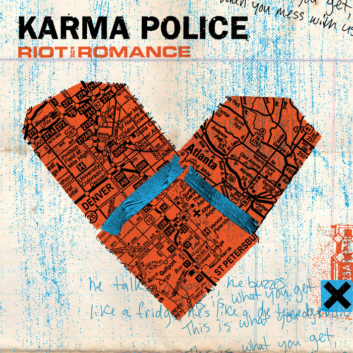 Karma Police | Riot For Romance