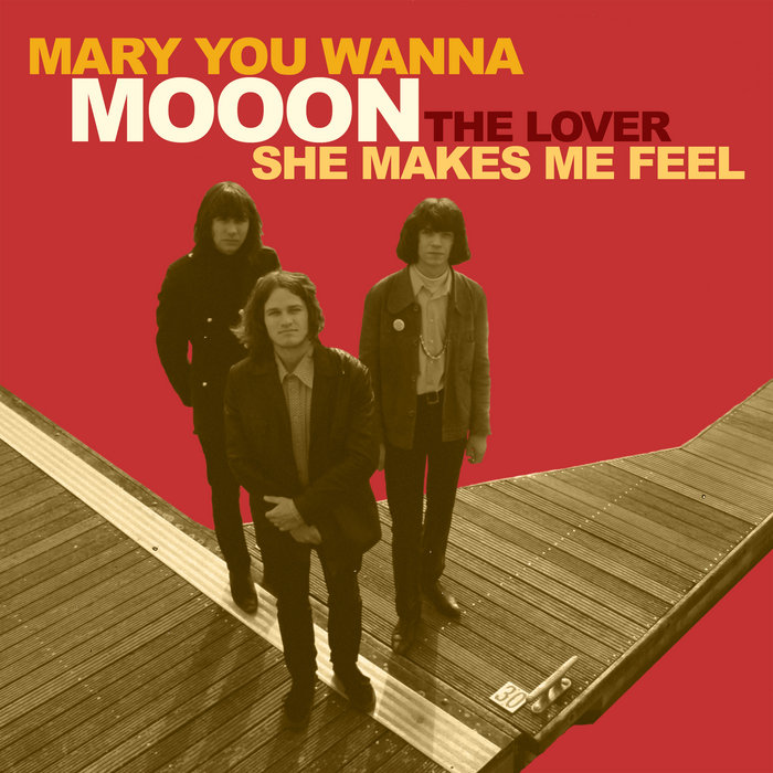 Mary You Wanna/She Makes Me Feel EP | MOOON