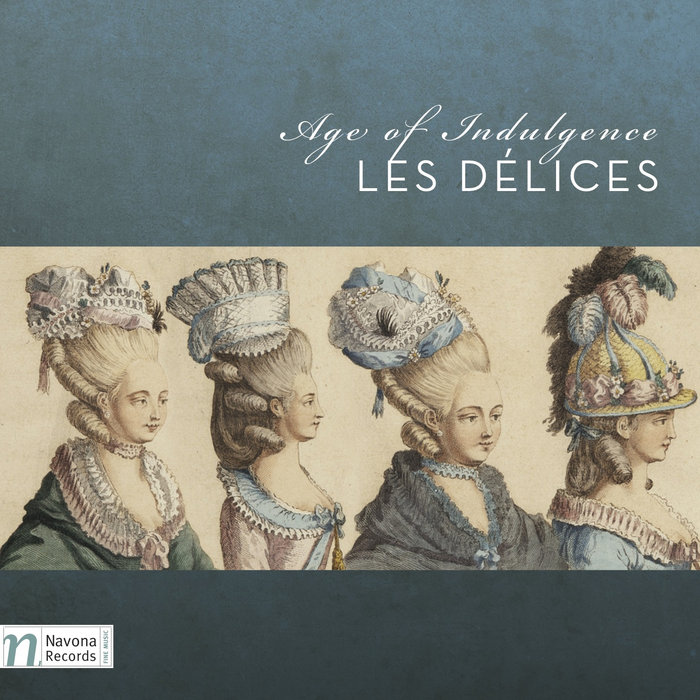 Age of Indulgence | Les Delices