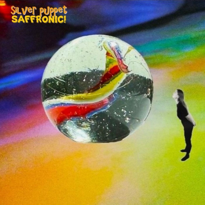 SAFFRONIC! | Silver Puppet | SILVER PUPPET