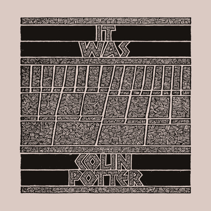 It Was | Colin Potter | ICR Distribution