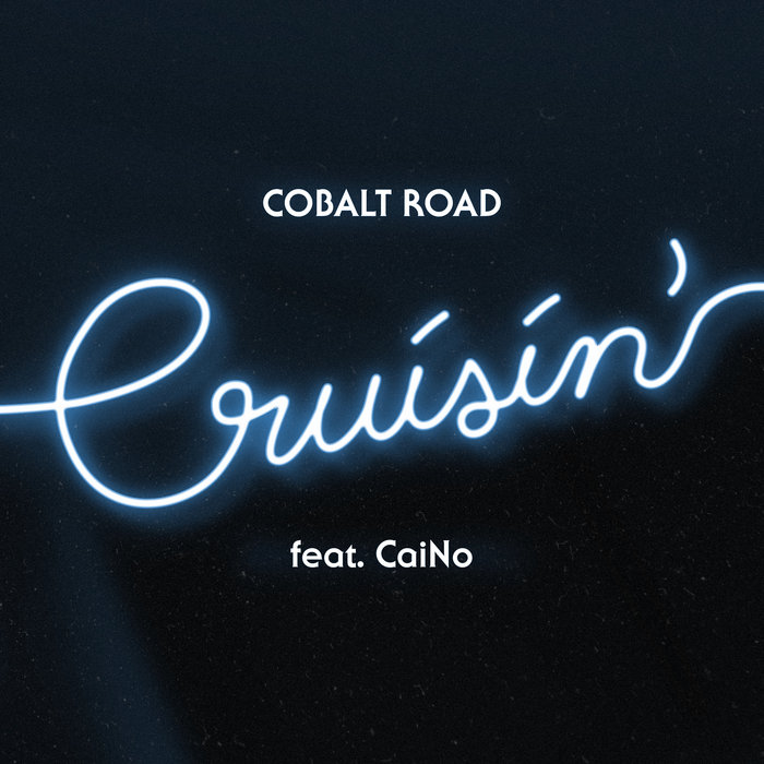 Cruisin' | Cobalt Road