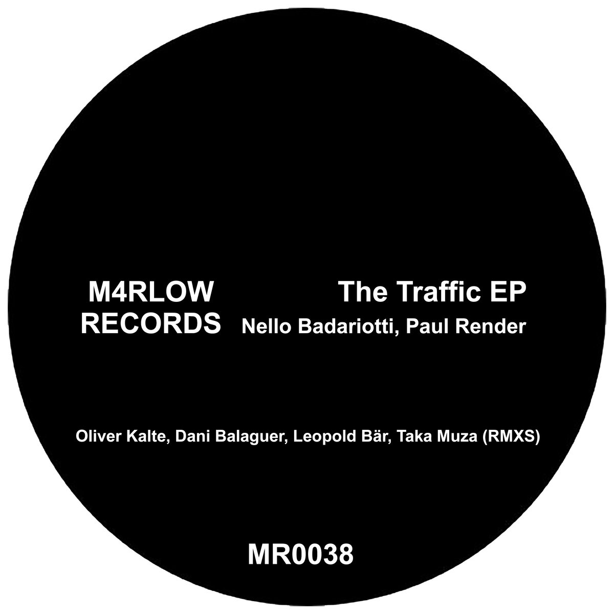 MR0038 - Nello Badariotti, Paul Render - The Traffic EP | Nello Badariotti, Paul Render + [RMXS ...