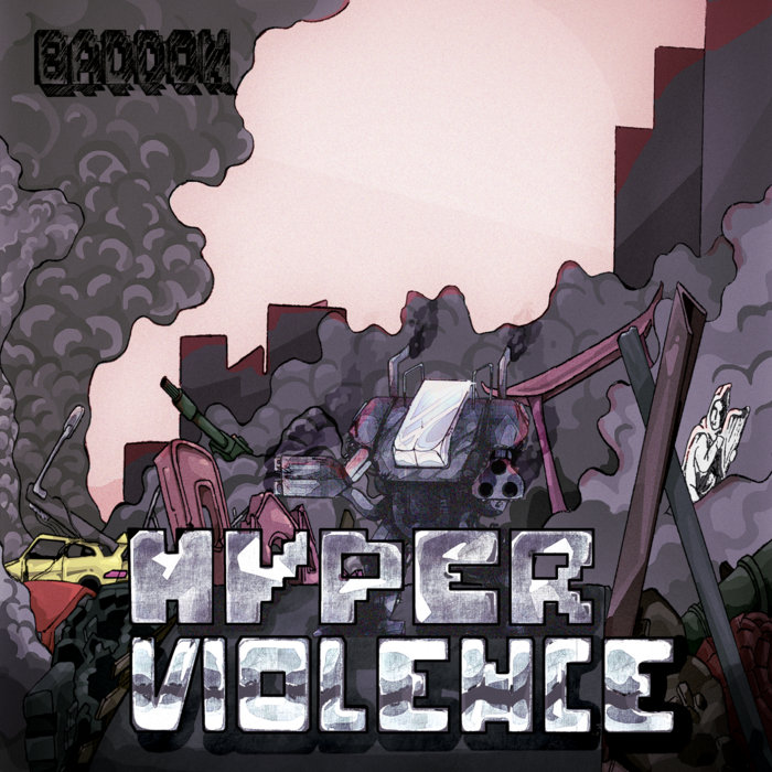 Hyperviolence | Baddon