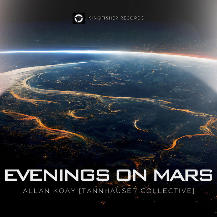 Evenings on Mars | Allan Koay (Tannhauser Collective)