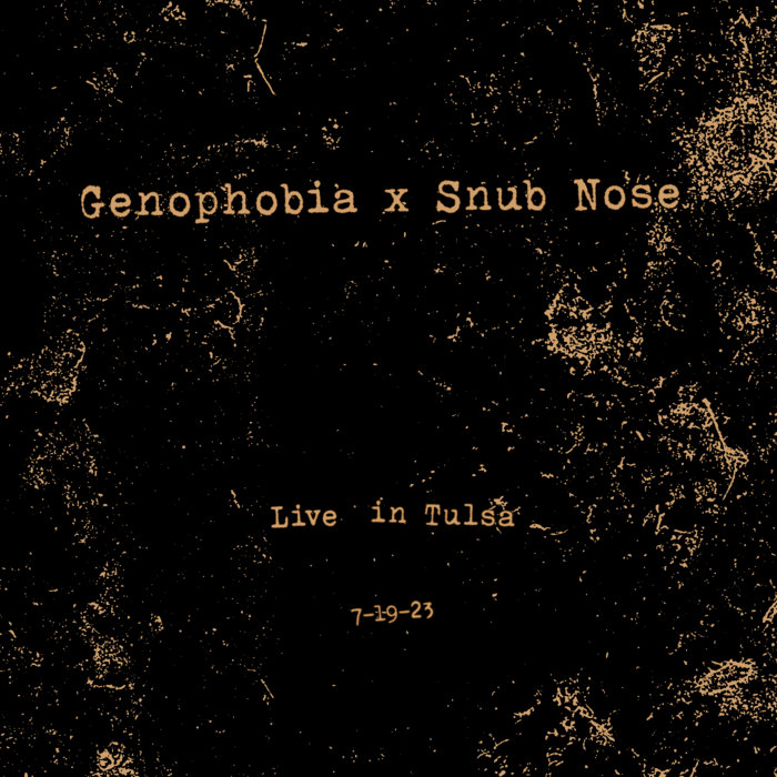Live in Tulsa | Genophobia x Snub Nose | BRANDEN DIVEN