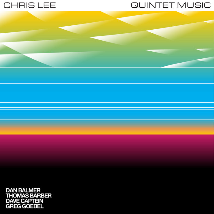 Quintet Music | Chris Lee | Portland Jazz Composers Ensemble