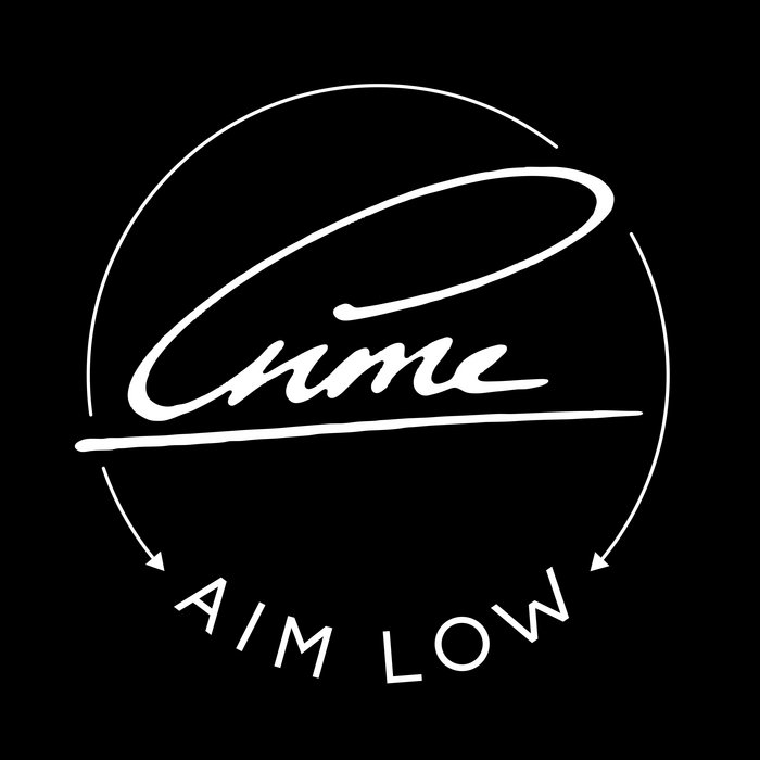 Aim Low | Crime
