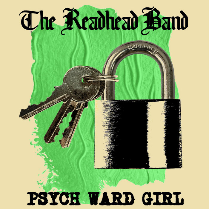 Psych Ward Girl | The Readhead Band | READHEAD