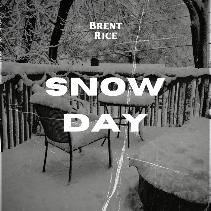 Snow Day: a beat soundtrack | Brent Rice