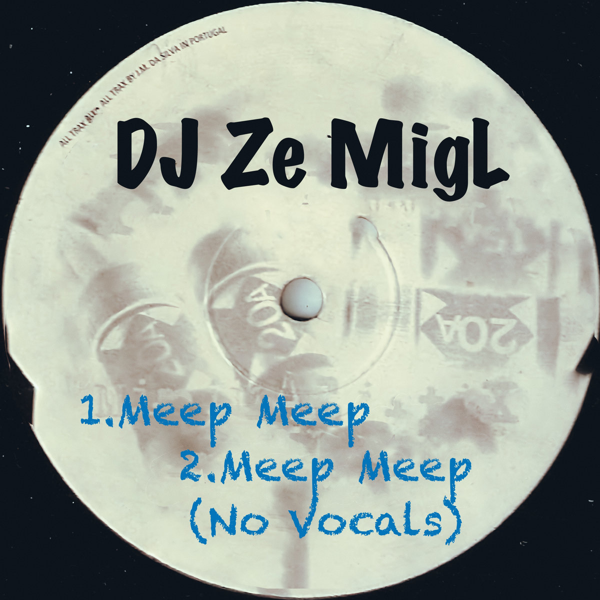 Meep Meep | DJ Ze MigL