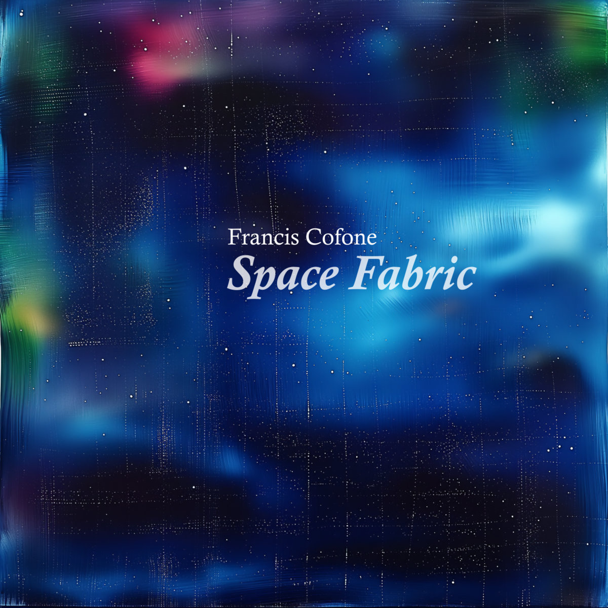 Space Fabric | Francis Cofone