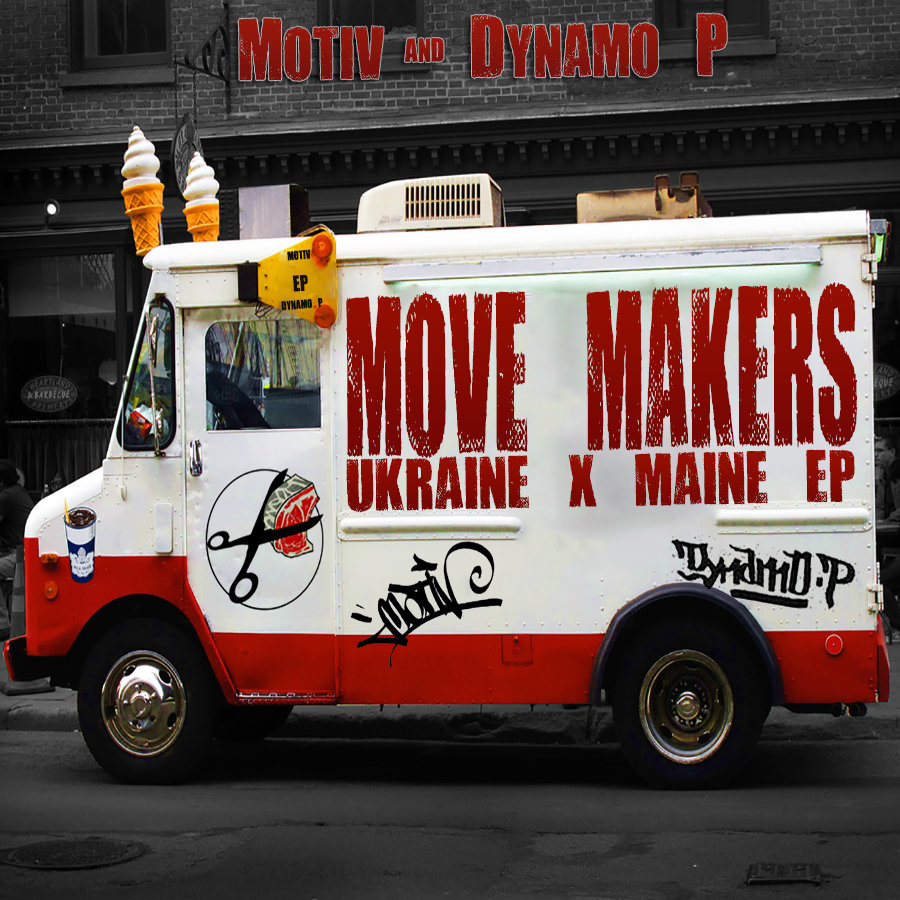 Move Makers: Ukraine x Maine EP | Motiv and Dynamo-P | Dynamo-P