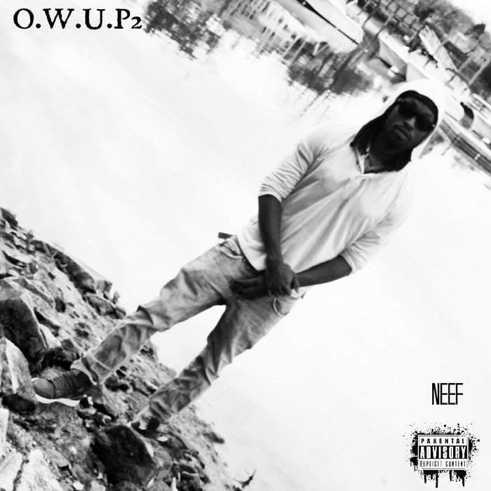 O.W.U.P 2 | Neef