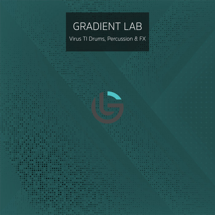 Gradient Lab Virus TI Drums, Percussion & FX Sample Pack [FREE DOWNLOAD] | Gradient Lab ...