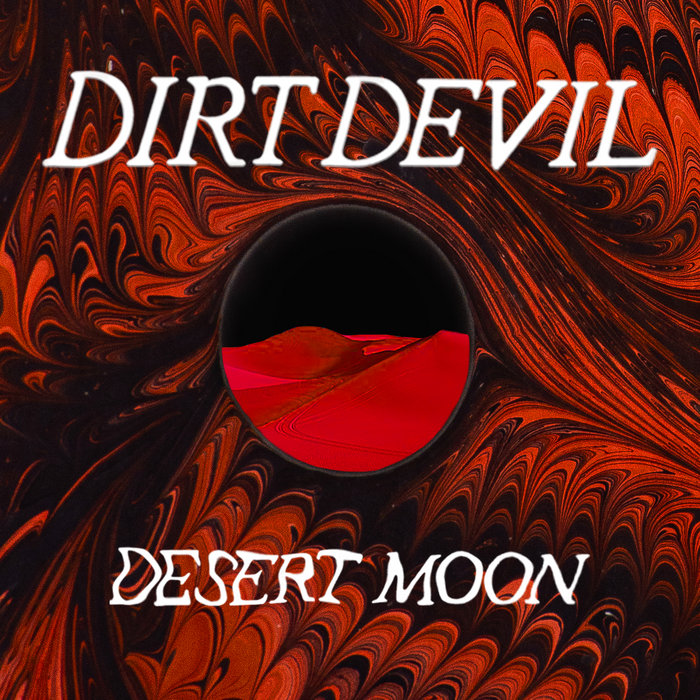 Desert Moon | Dirt Devil