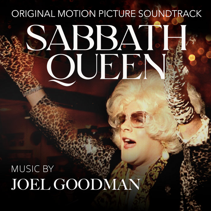 Sabbath Queen (Original Motion Picture Soundtrack) | Joel Goodman