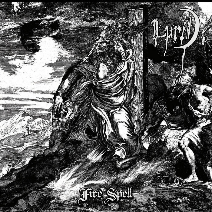 fire spell | LURID | Vendetta Records