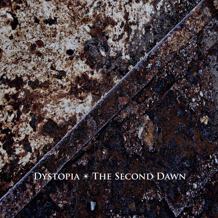 The Second Dawn (Remastered 2015) | Dystopia