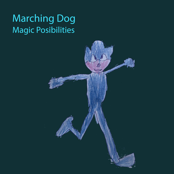 Magic Possibilities | Marching Dog