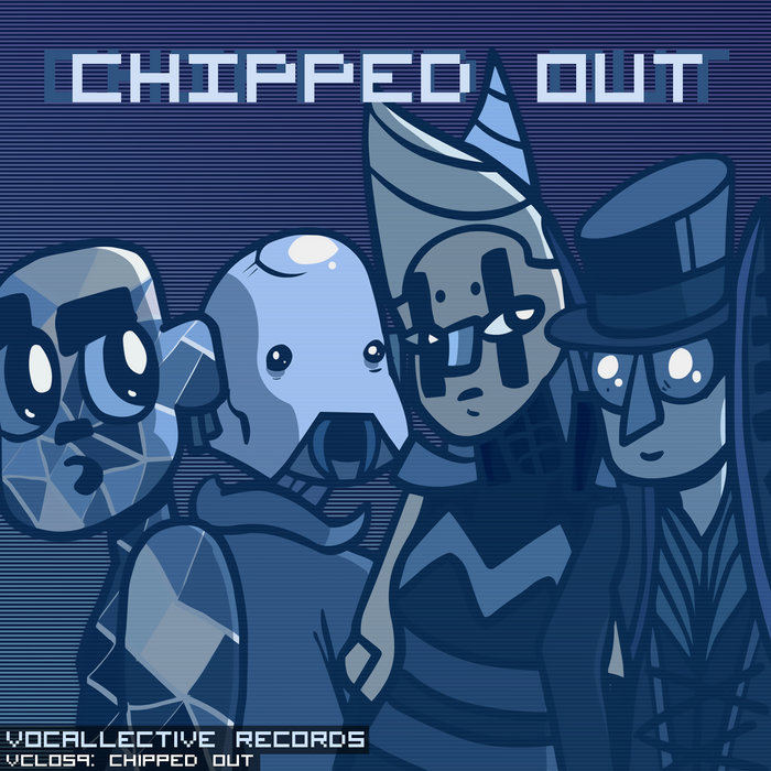 Chipped Out | Vocallective Records