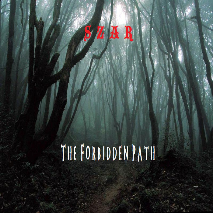 The Forbidden Path | Count Szar
