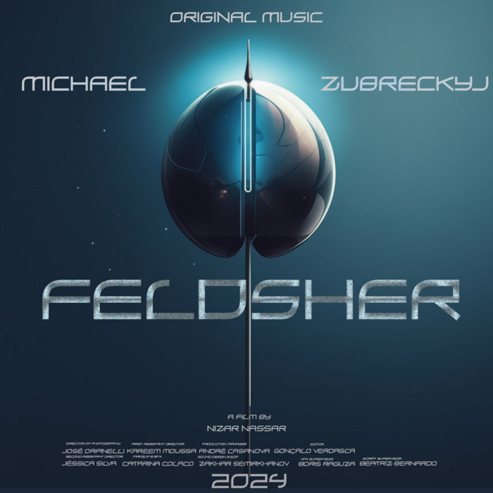 Feldsher (Original Score) | Michael Zubreckyj
