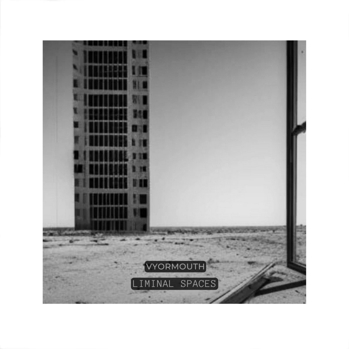 Liminal Spaces | Vyormouth | ZERO K