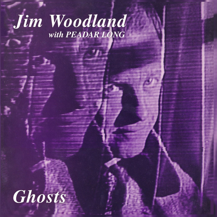GHOSTS | Jim Woodland