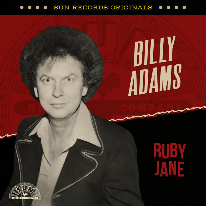 Sun Records Originals: Ruby Jane | Billy Adams