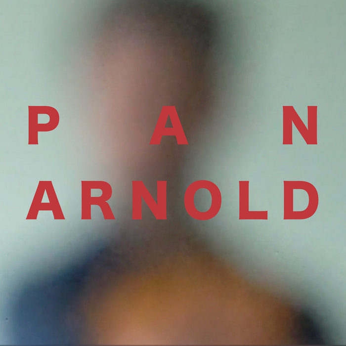 Pan Arnold | Pan Arnold | ollie briggs