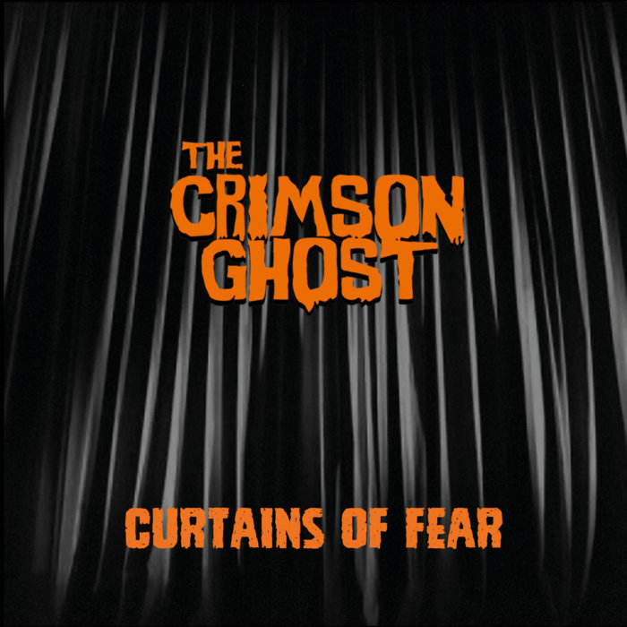 GTS006 - THE CRIMSON GHOST - Curtains Of Fear | The Crimson Ghost ...