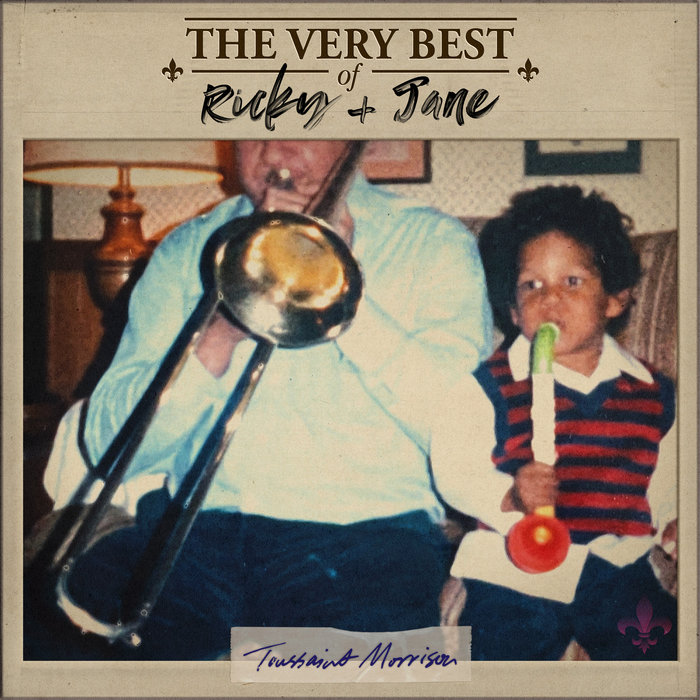 The Very Best of Ricky & Jane | Toussaint Morrison