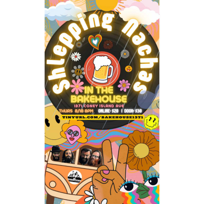 Live at Brooklyn Bake Shop Vol. II - 8.18 . 22 | Shlepping Nachas