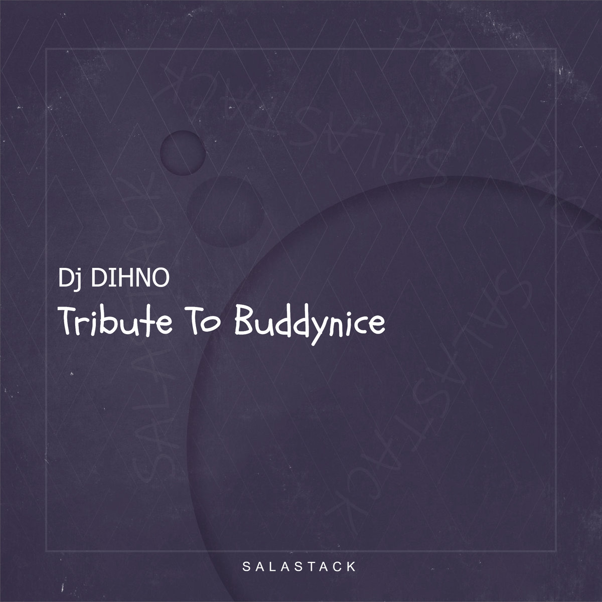 Tribute To Buddynice | Dj DIHNO | Salastack