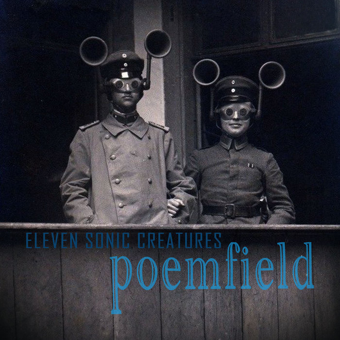 Eleven Sonic Creatures | poemfield
