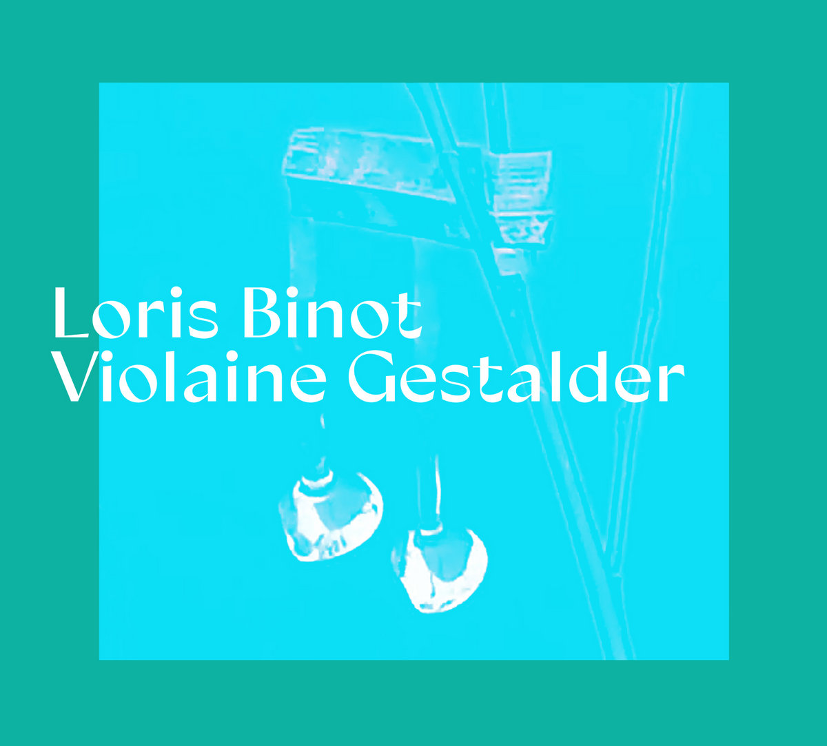 Loris Binot & Violaine Gestalder | Loris Binot & Violaine Gestalder ...