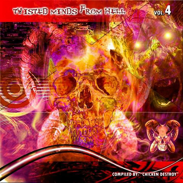 Twisted Minds From Hell Vol.4 CD2 | Chiken Destroy | Twisted Minds Records
